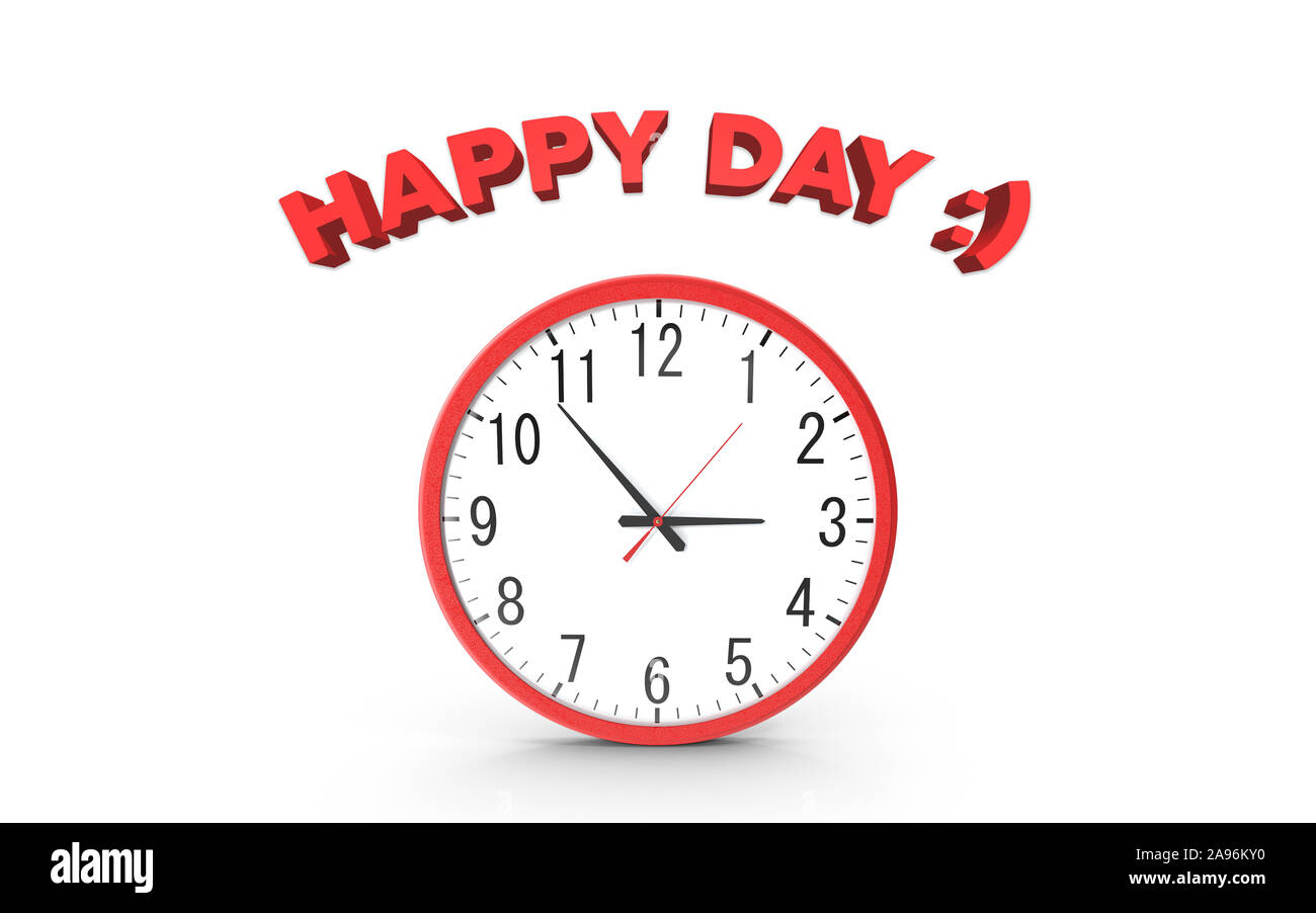 Happy Day 3D message in front of a red clock. High resolution image for ...