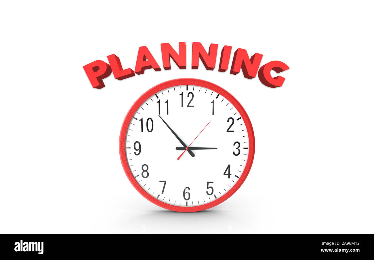 Planning 3D message in front of a red clock. High resolution image for ...