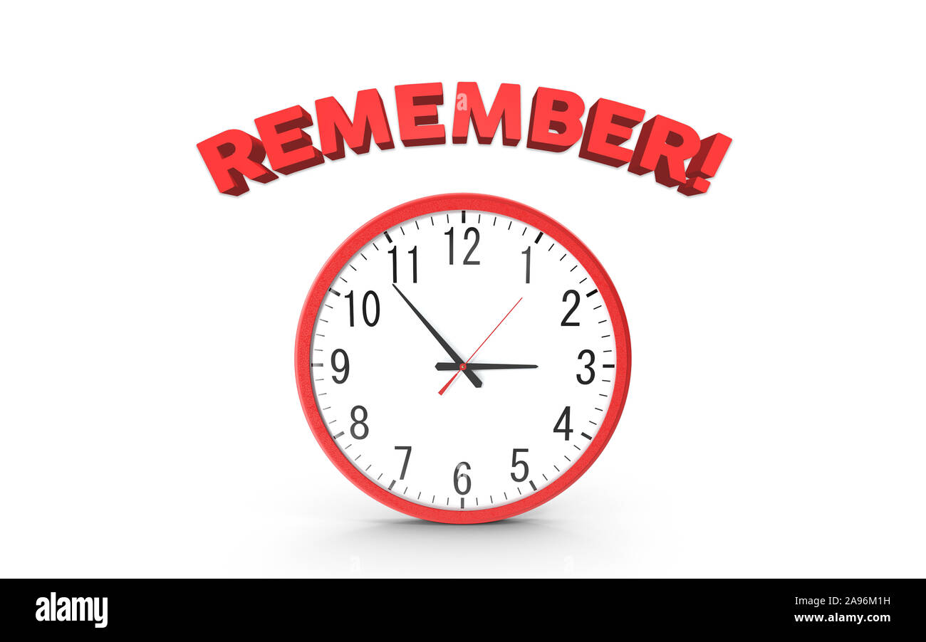 Remember 3D message in front of a red clock. High resolution image for ...