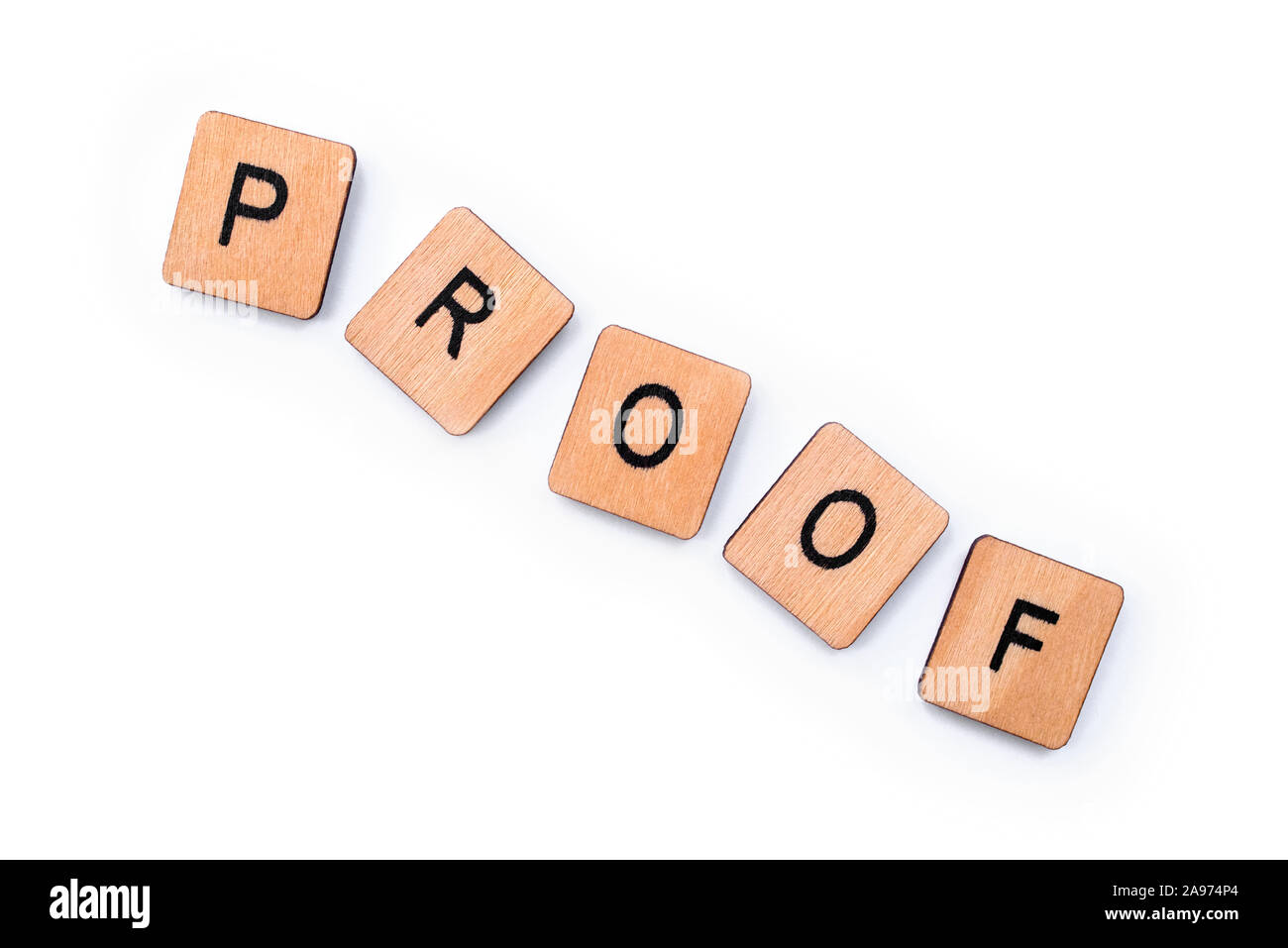 The word PROOF, spelt with wooden letter tiles over a plain white ...