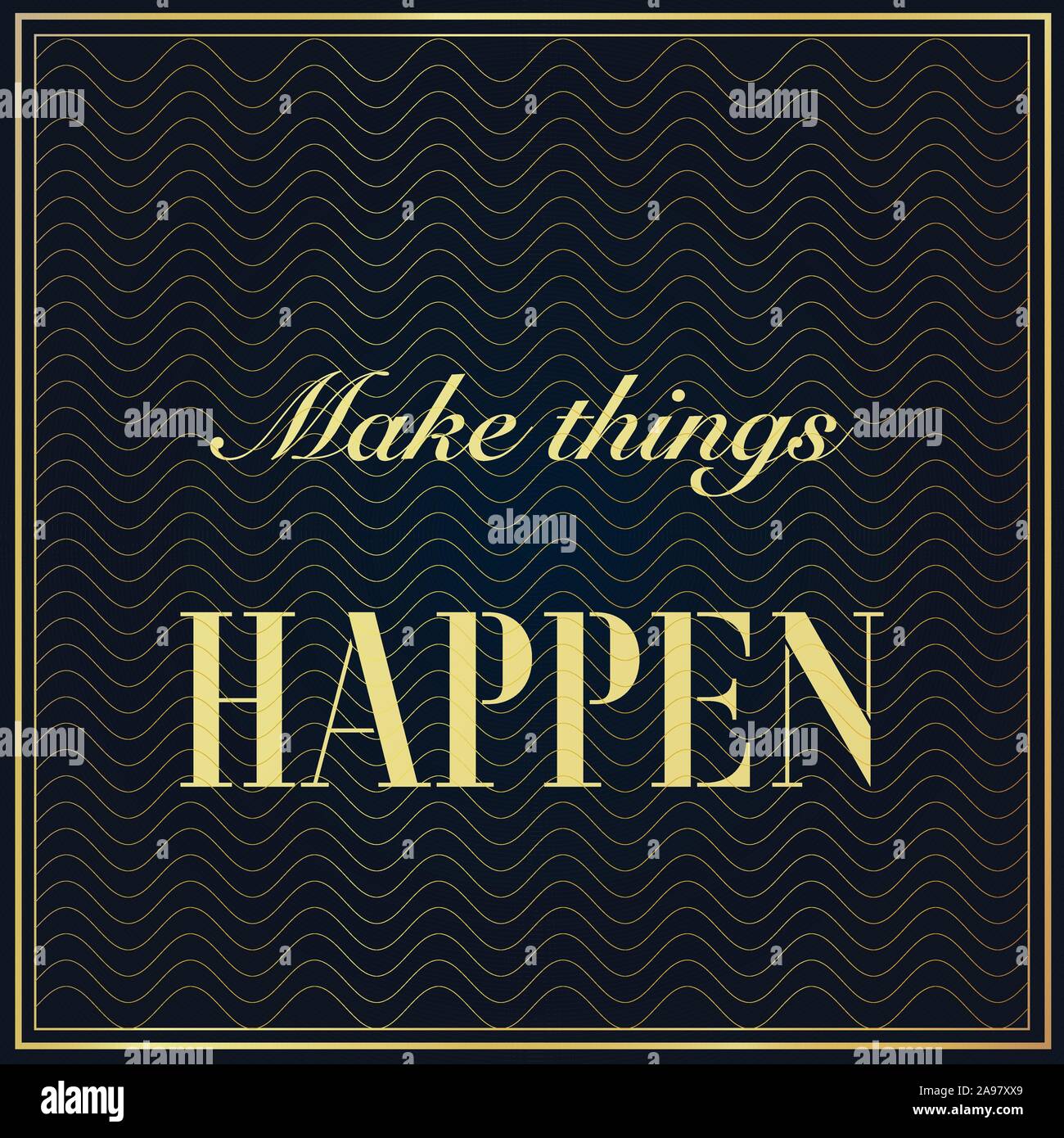 Inspirational Typographic lettering Quote with golden frame ...