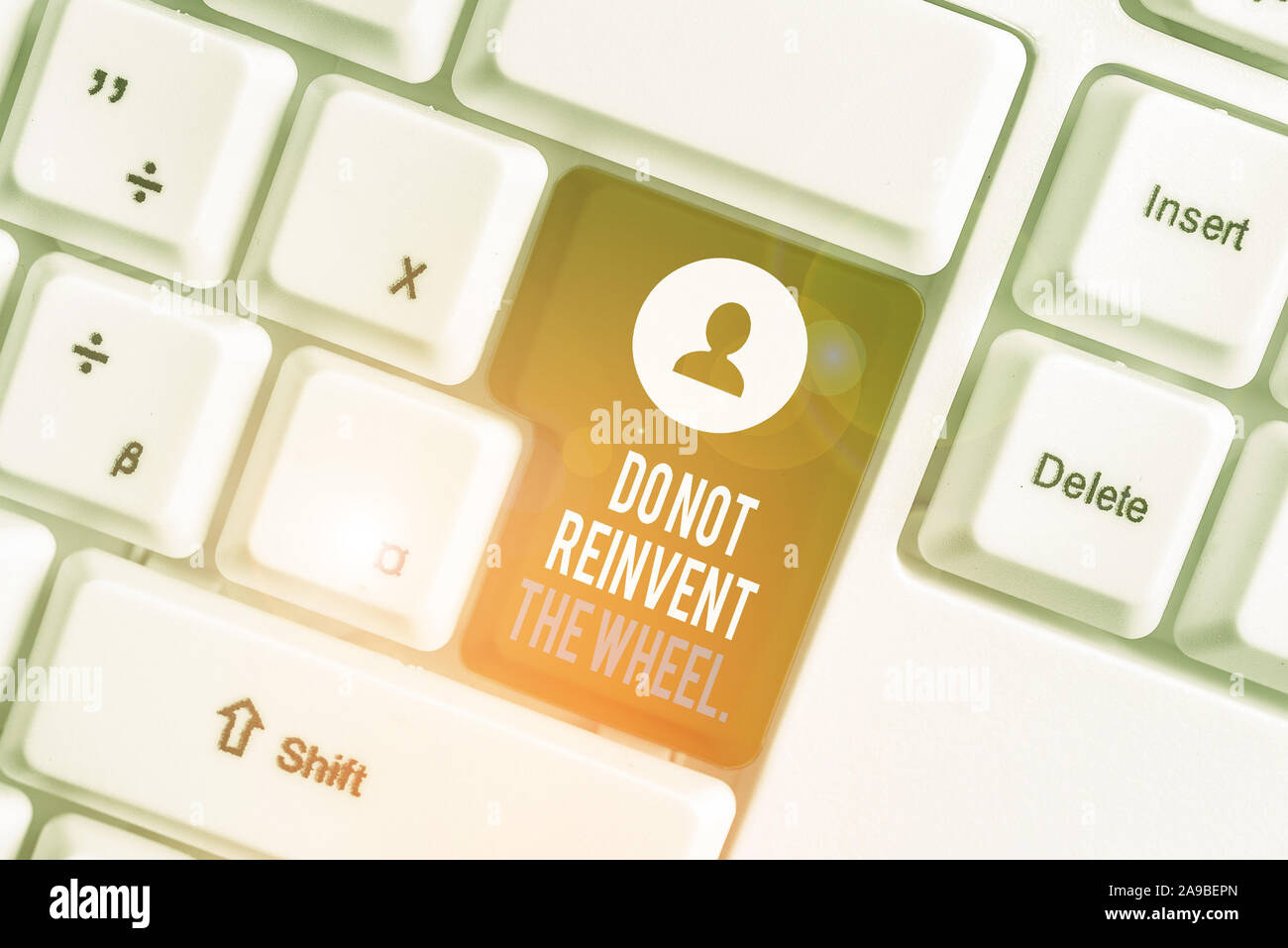 Writing note showing Do Not Reinvent The Wheel. Business concept for ...