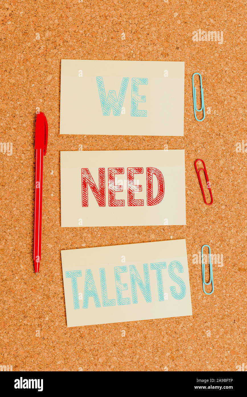 Writing note showing We Need Talents. Business concept for new ...