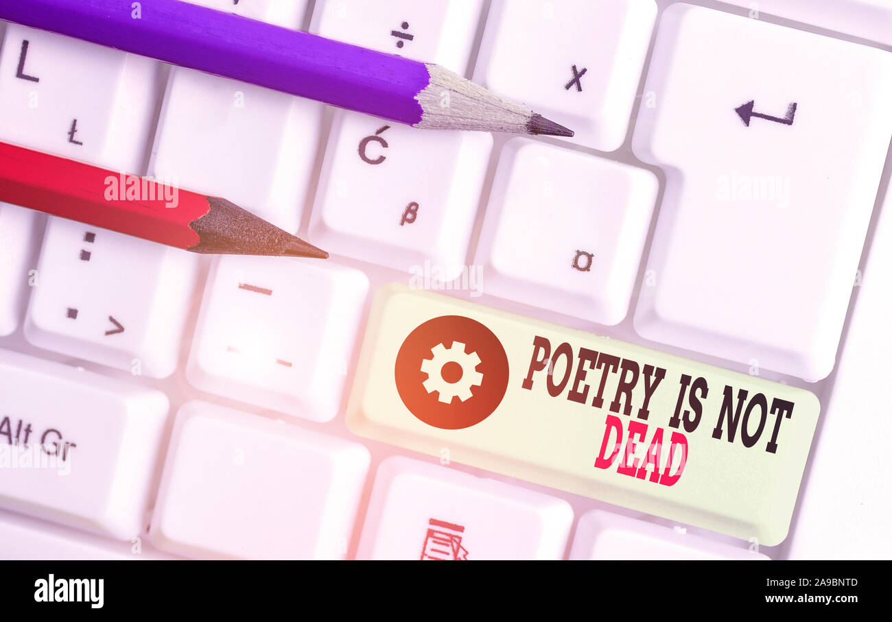 Handwriting text Poetry Is Not Dead. Conceptual photo aesthetic and ...
