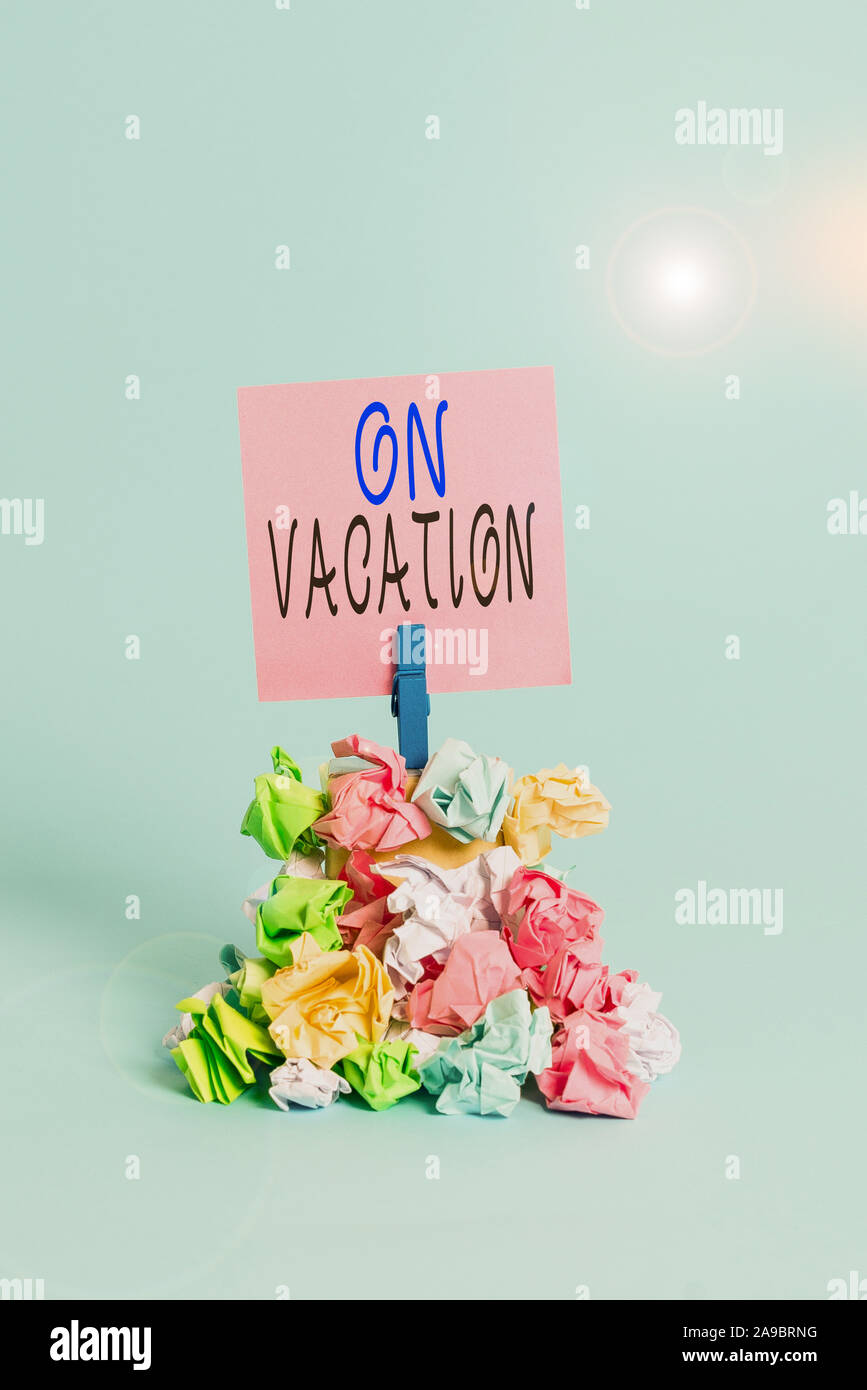 Text sign showing On Vacation. Business photo showcasing period spent ...