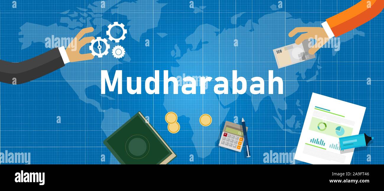 Mudharabah or Mudarabah the way doing conduct investment in Islam. a ...