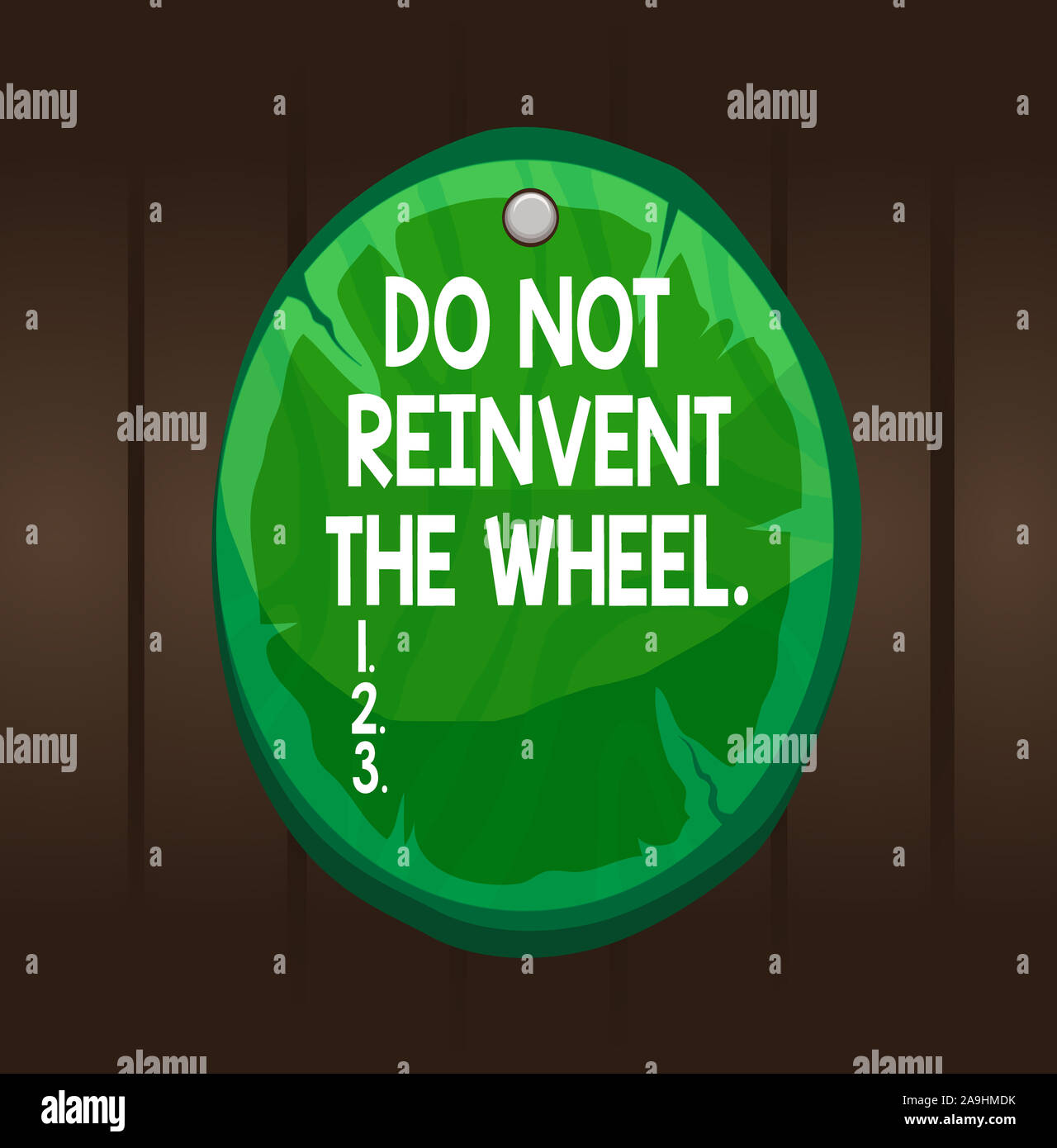 Writing note showing Do Not Reinvent The Wheel. Business concept for ...