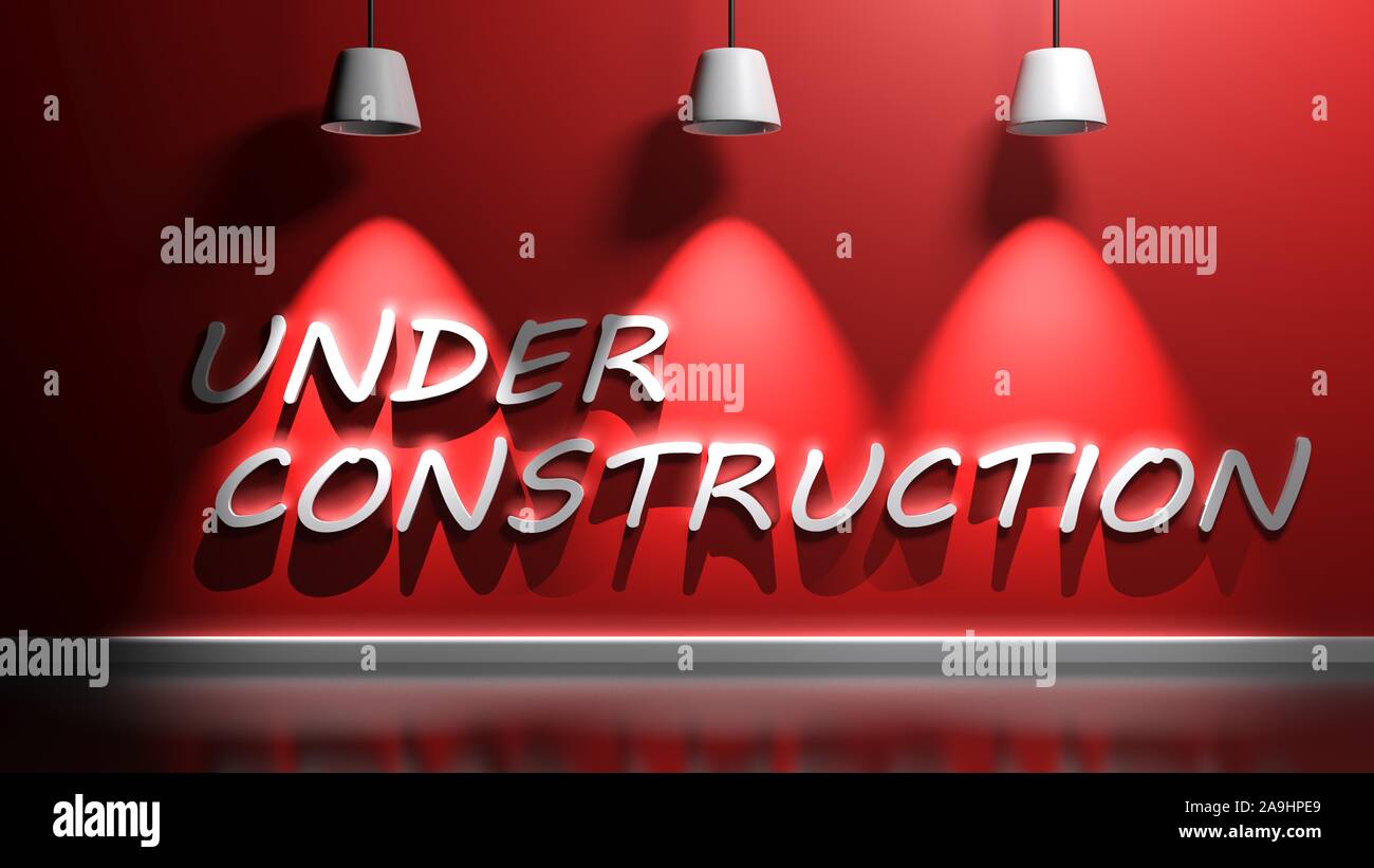 UNDER CONSTRUCTION write at red wall - 3D rendering illustration Stock ...