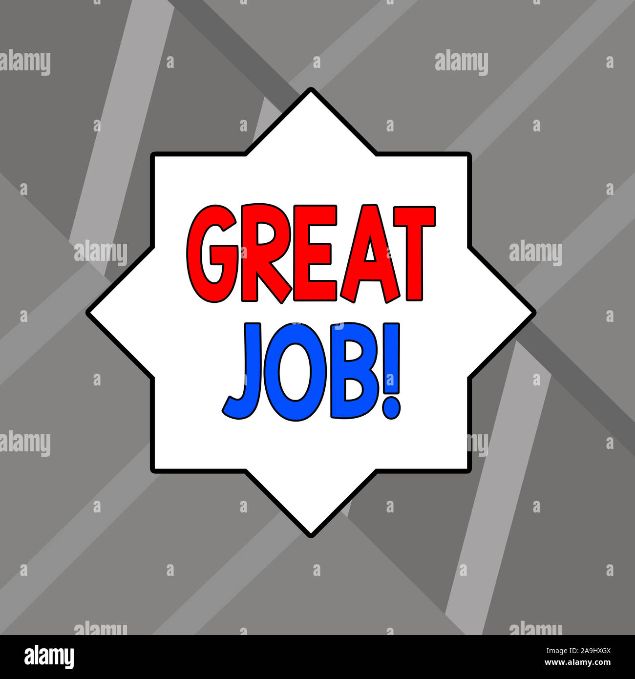 Word writing text Great Job. Business photo showcasing sed for telling ...