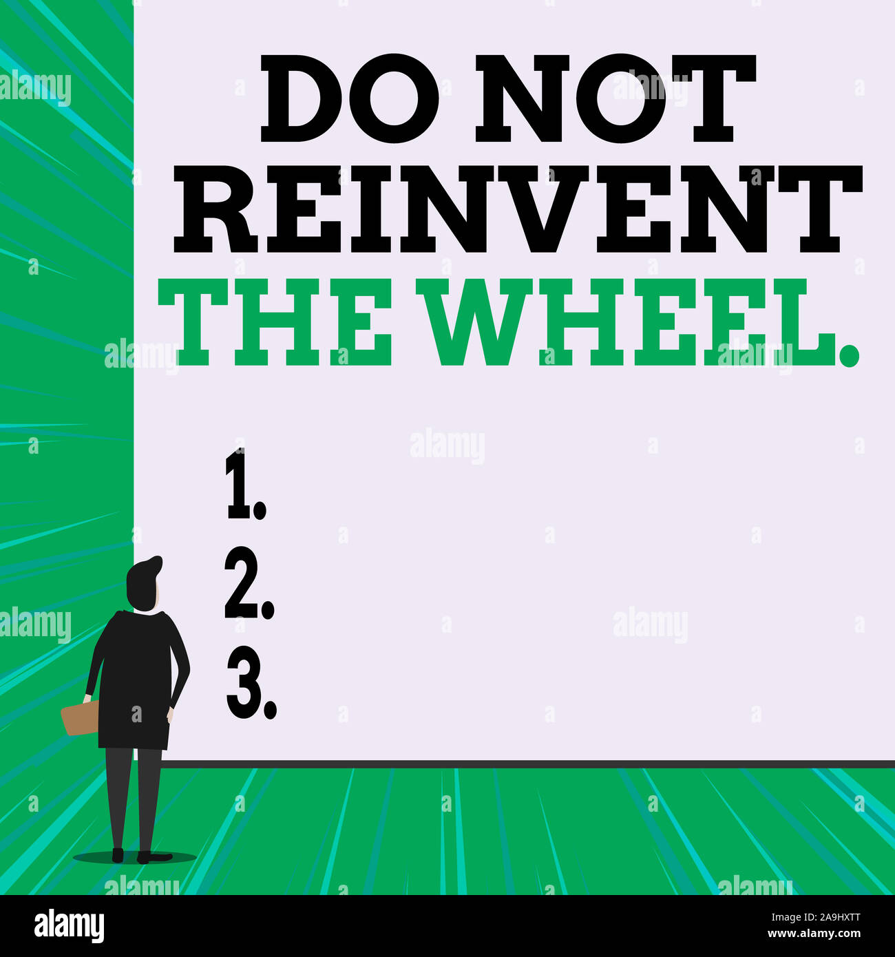 Writing note showing Do Not Reinvent The Wheel. Business concept for ...
