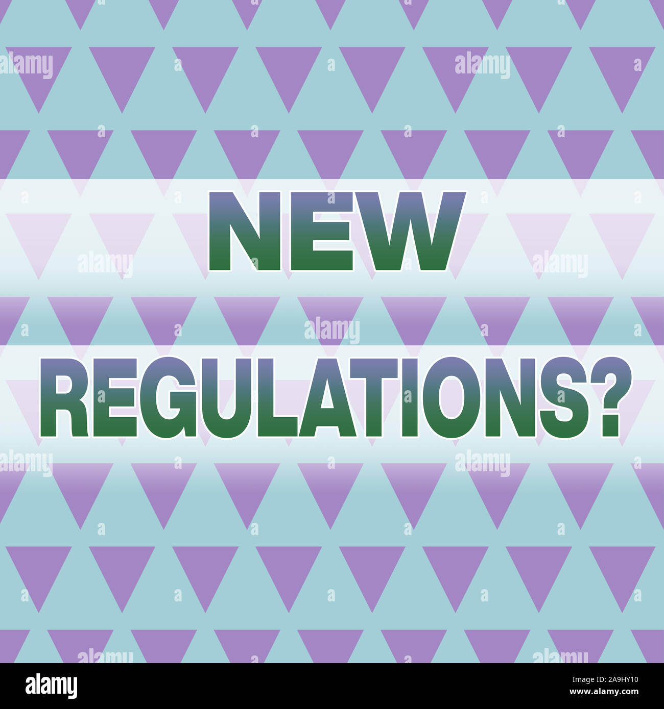 Text sign showing New Regulations Question. Business photo showcasing ...