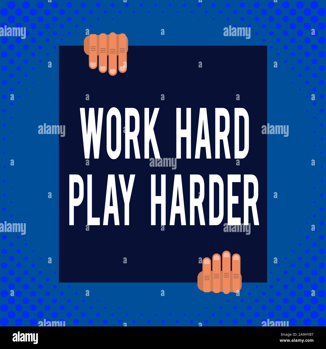 Word writing text Work Hard Play Harder. Business photo showcasing a ...
