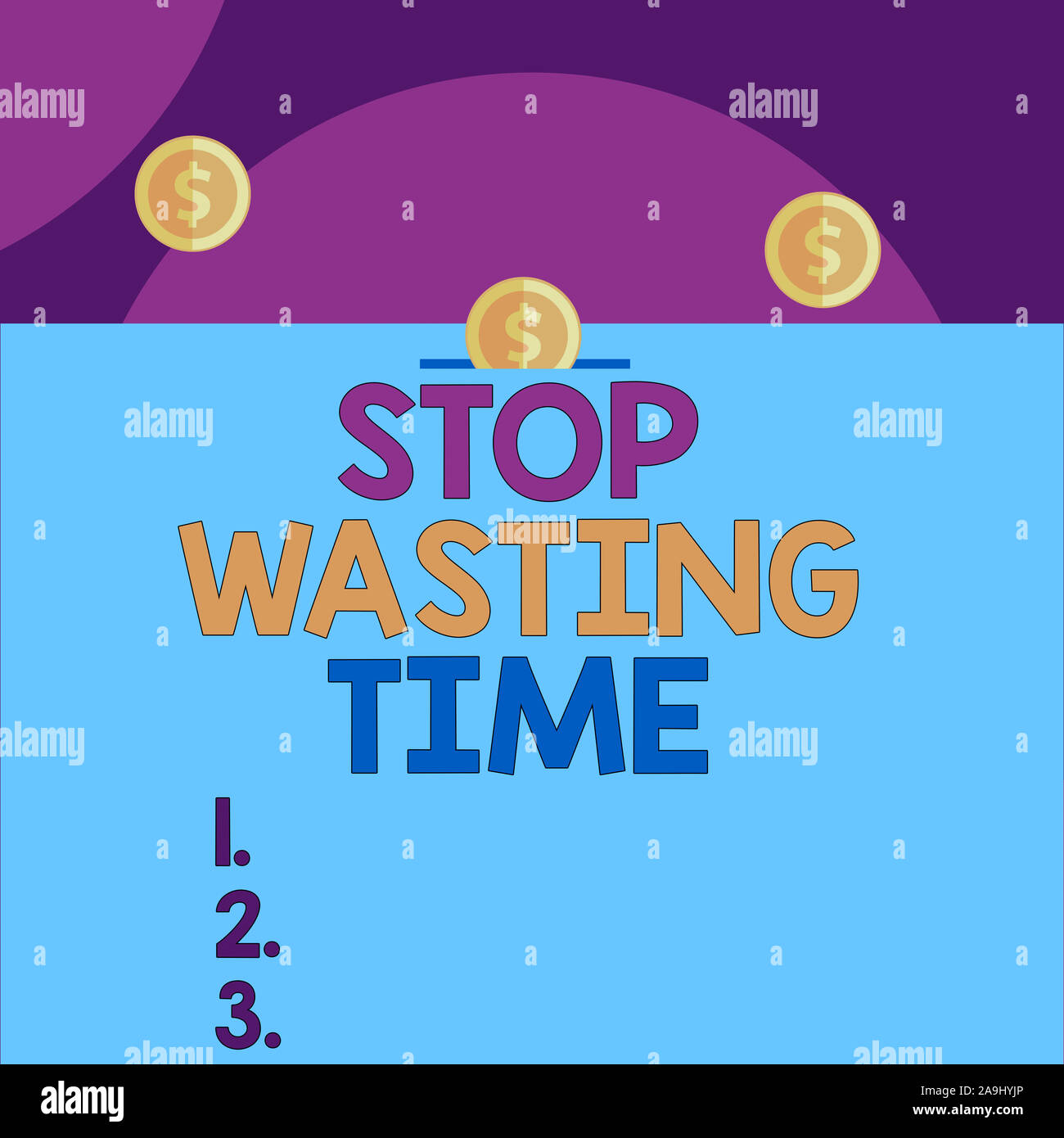 Handwriting text Stop Wasting Time. Conceptual photo Organizing ...