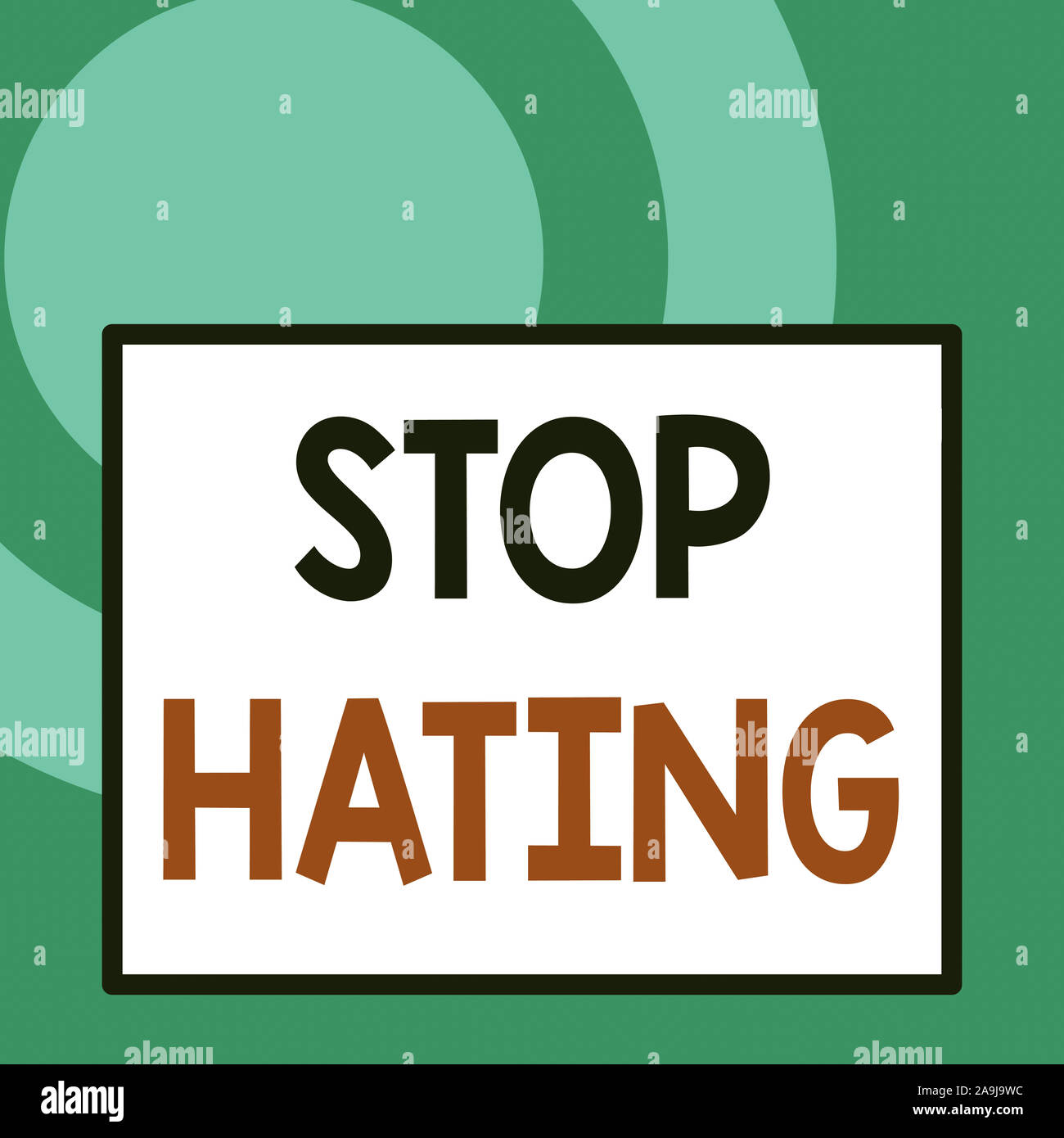 Conceptual Hand Writing Showing Stop Hating Concept Meaning To Drop All Standards And