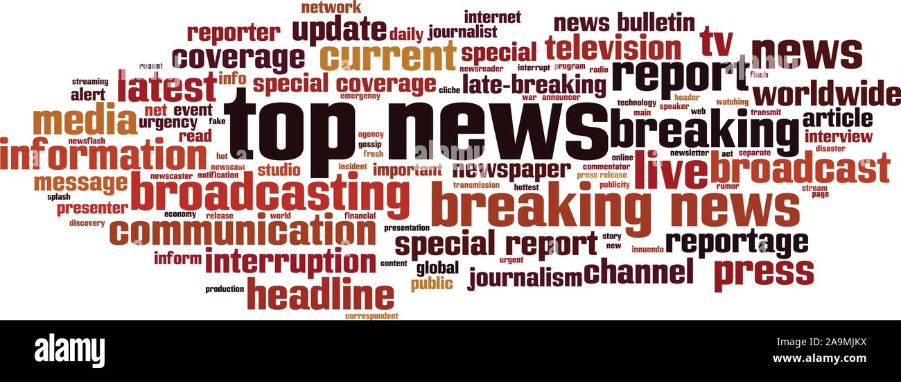 Top news word cloud concept. Collage made of words about top news ...