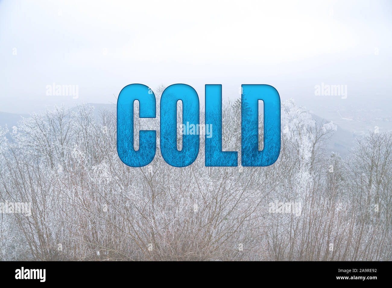 Cold word with snowy countryside landscape in the background Stock ...