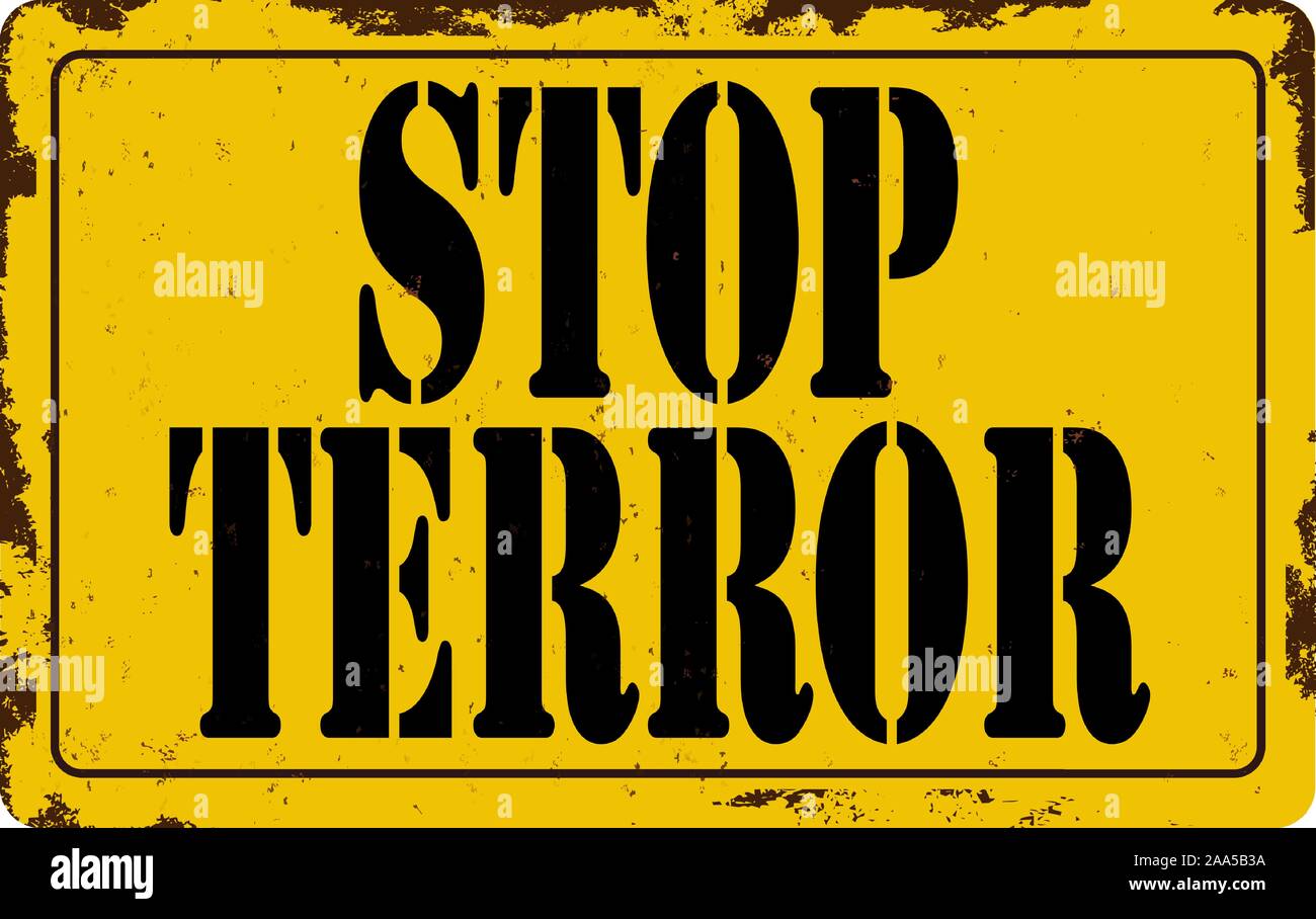 stop terror inscription on a rusted metal plate sign Stock Vector Image ...