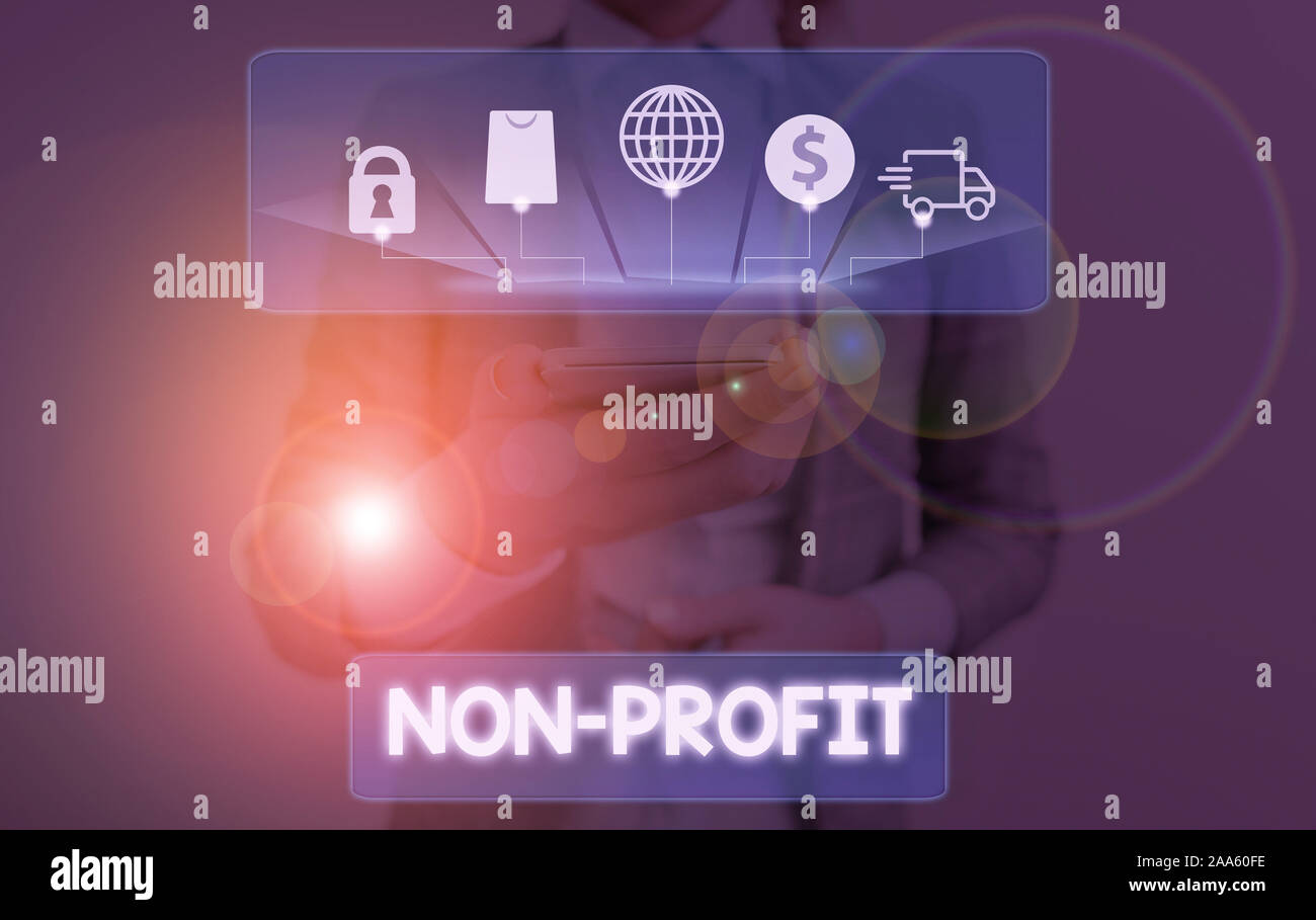 Conceptual hand writing showing Non Profit. Concept meaning type of ...