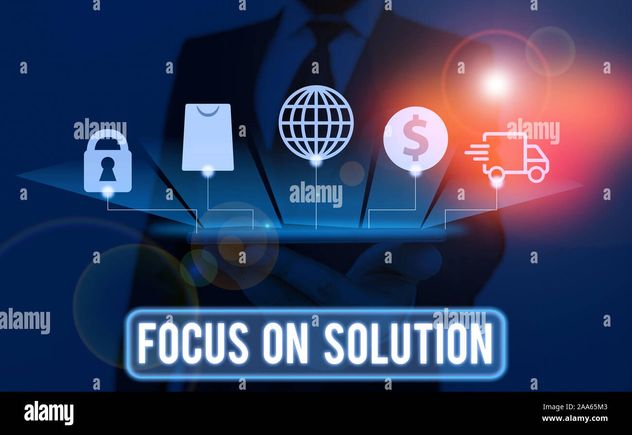 Text sign showing Focus On Solution. Business photo text Give full ...