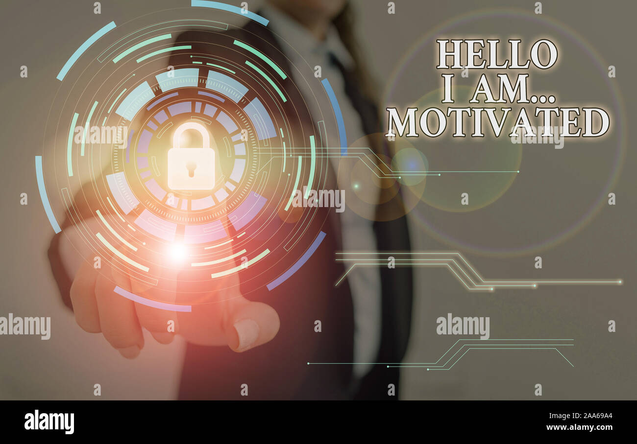 Word writing text Hello I Am Motivated. Business photo showcasing ...