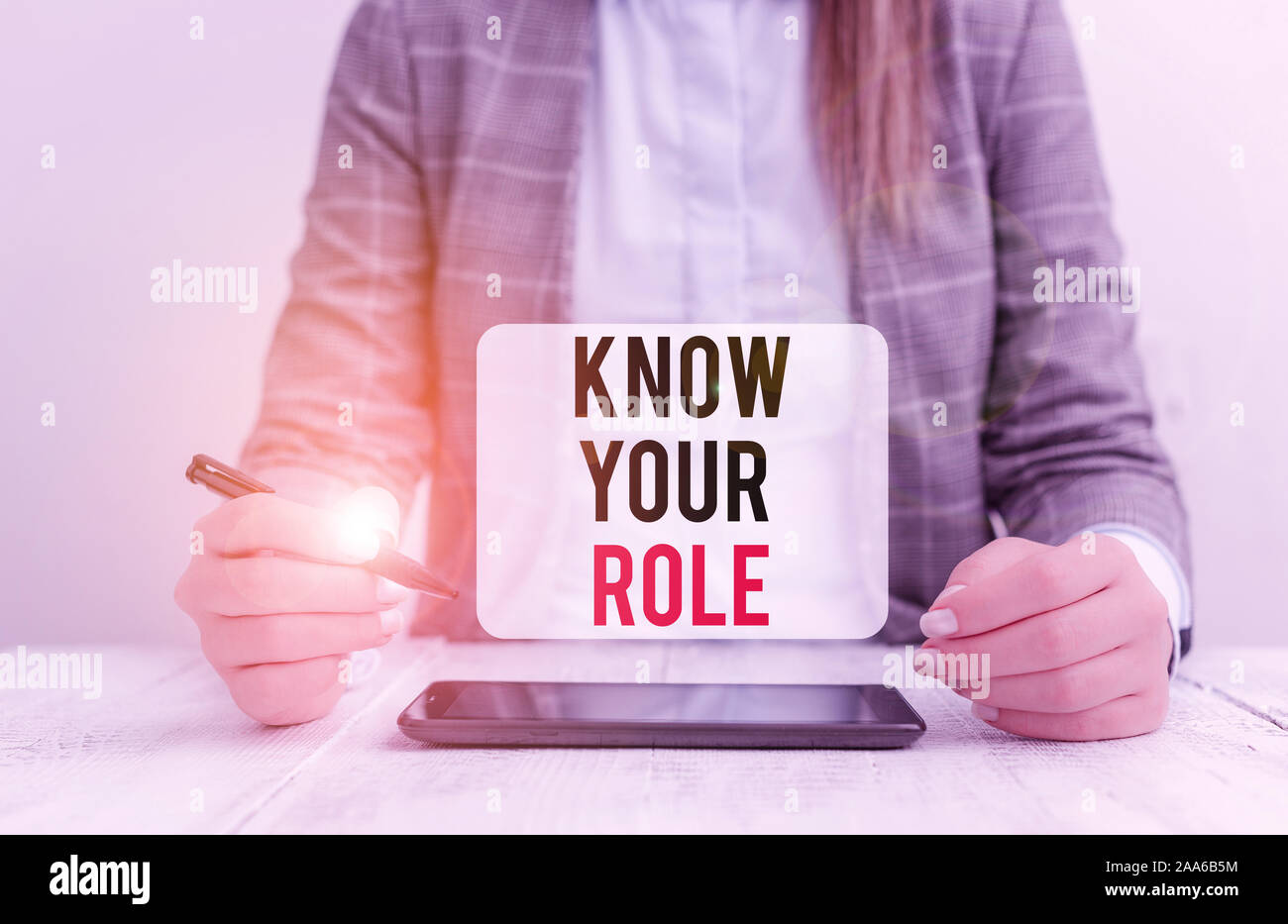 Text sign showing Know Your Role. Business photo text end acting ...