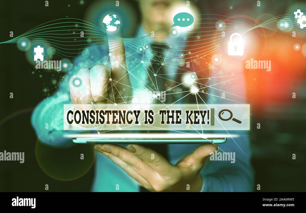 Conceptual hand writing showing Consistency Is The Key. Concept meaning ...