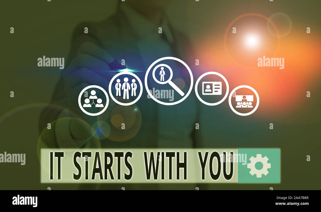 Text sign showing It Starts With You. Business photo showcasing ...