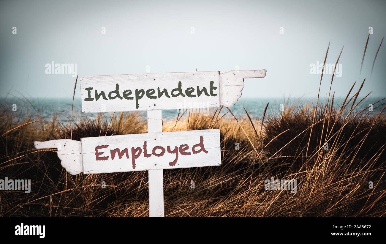 Street Sign the Direction Way to Independent versus Employed Stock ...