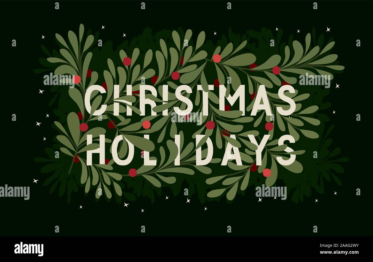 Christmas holidays text with leaves vector design Stock Vector Image ...