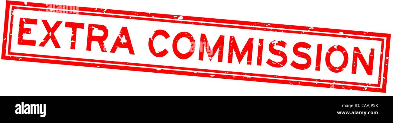 Grunge red extra commission word rubber seal stamp on white background ...