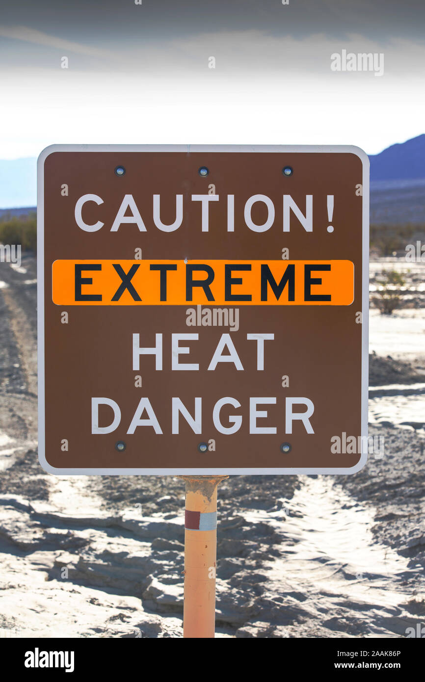 The future. An extreme heat danger sign in Death Valley, California ...