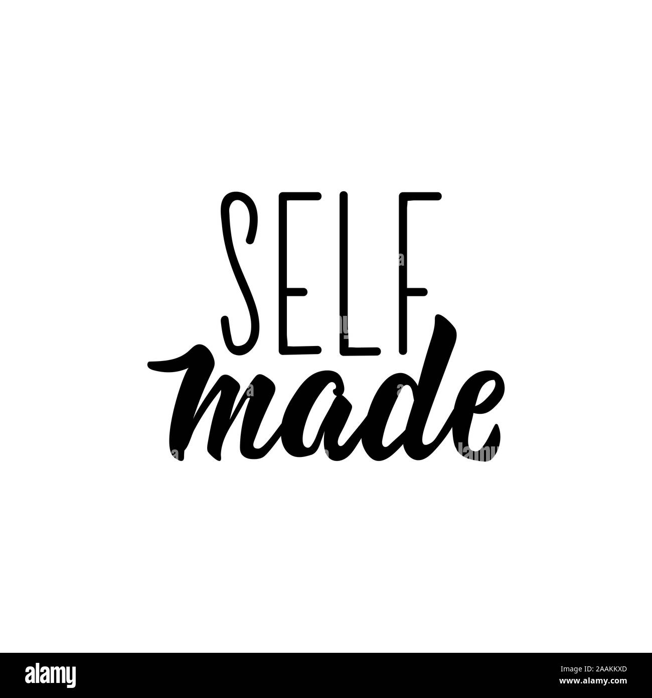 Self made. Sticker vector for social media post. Lettering. Ink ...