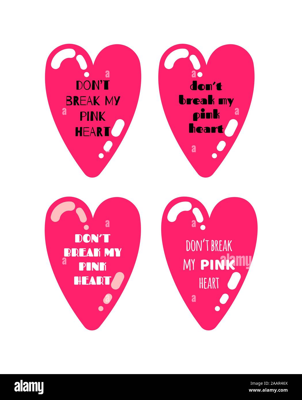 Typographic print with love lettering on pink heart . Don't break my ...