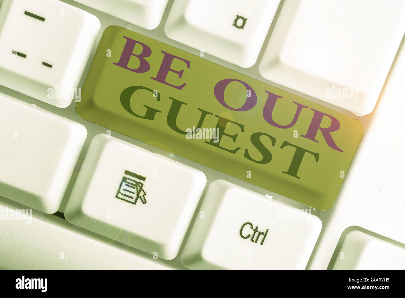 Text sign showing Be Our Guest. Business photo showcasing You are ...