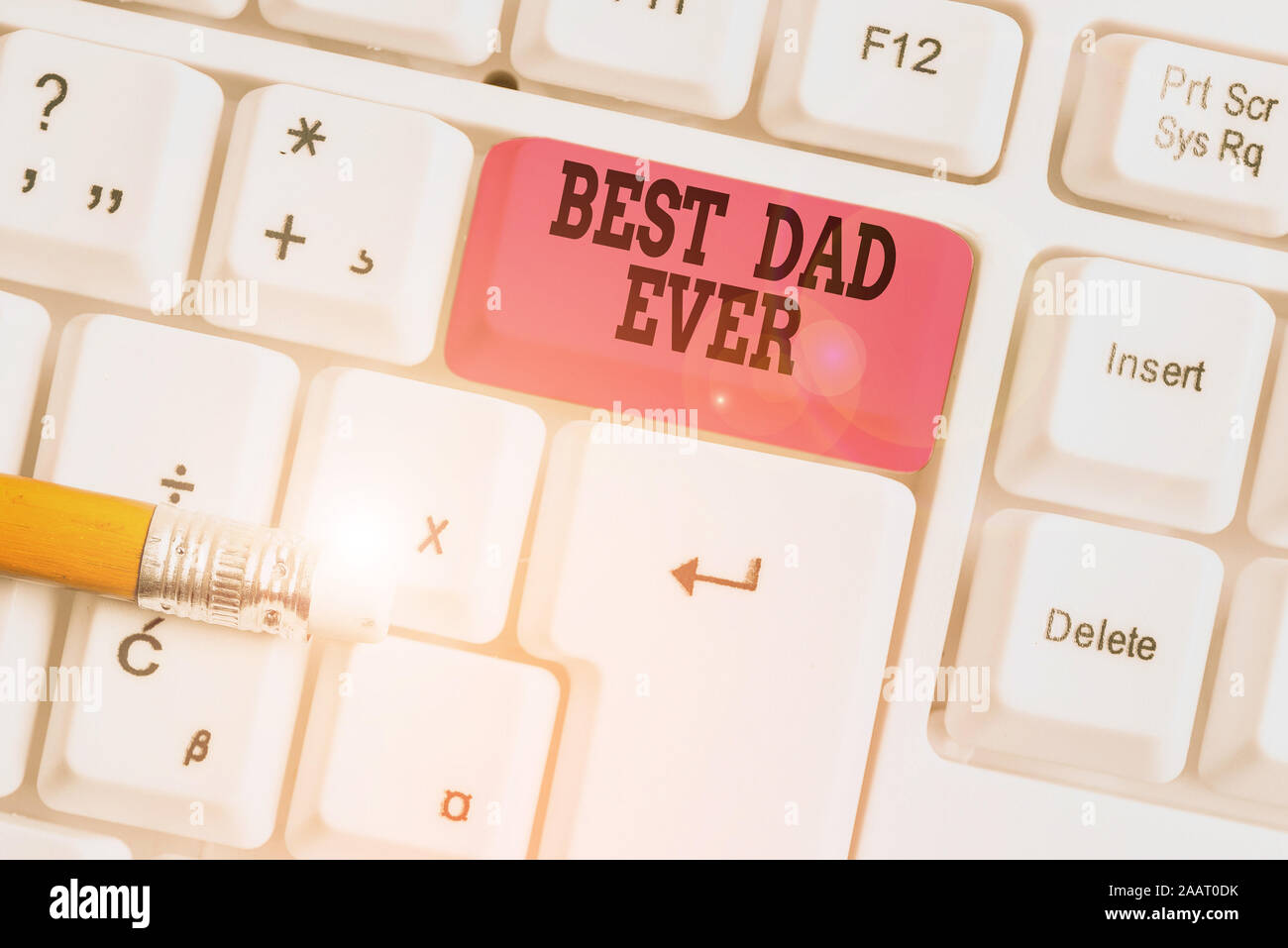 Word writing text Best Dad Ever. Business photo showcasing Appreciation ...