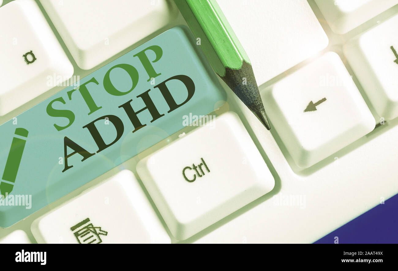 Text sign showing Stop Adhd. Business photo showcasing Put at end the ...