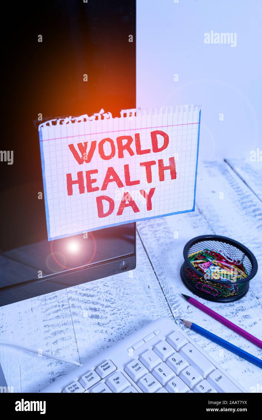 Writing note showing World Health Day. Business concept for Global ...
