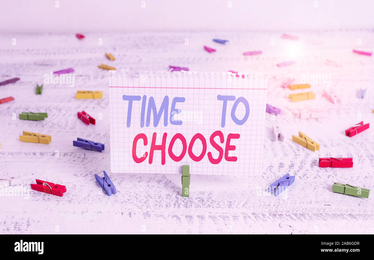 Handwriting text writing Time To Choose. Conceptual photo Judging the ...