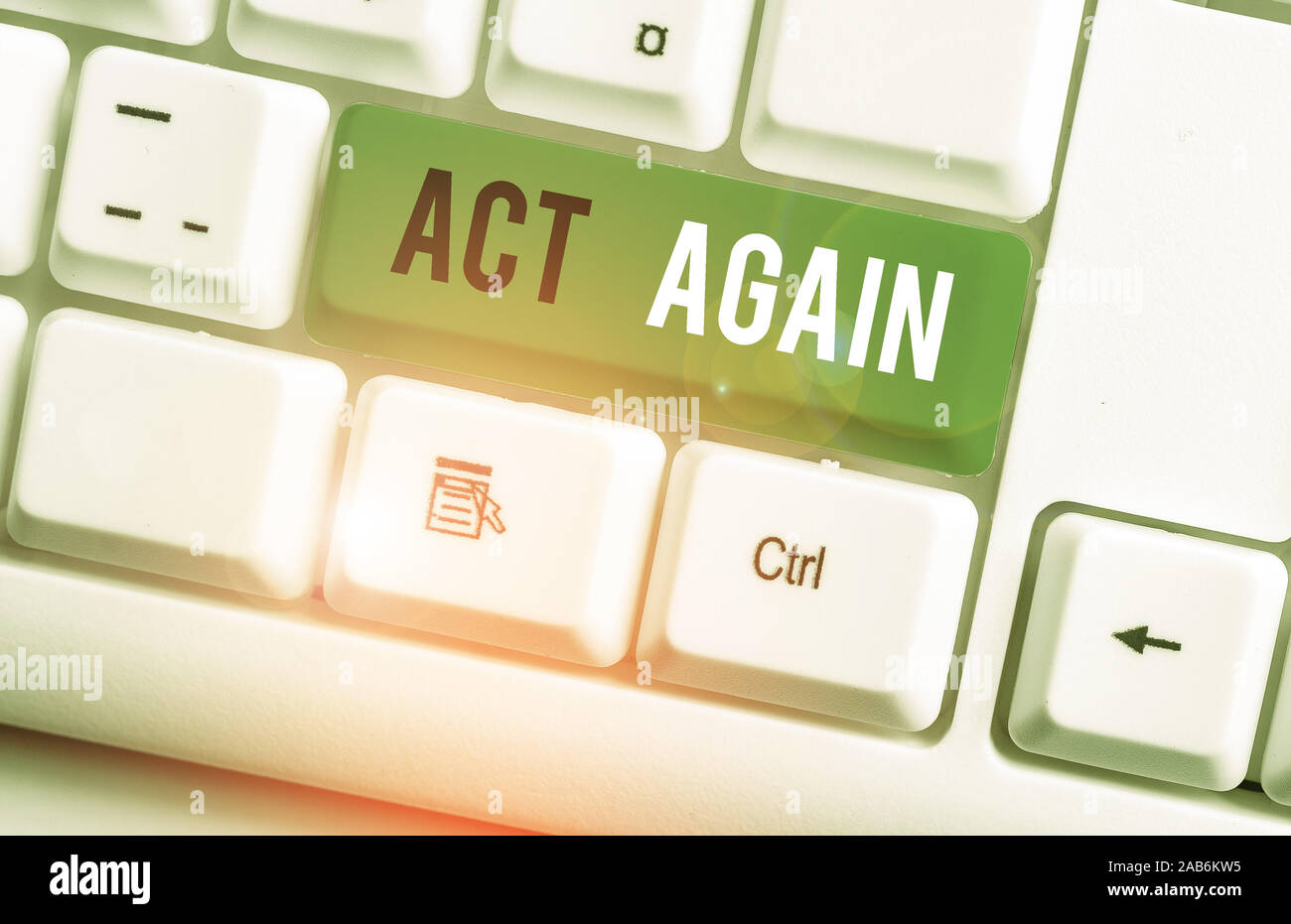 Writing Note Showing Act Again Business Concept For Do Something For A