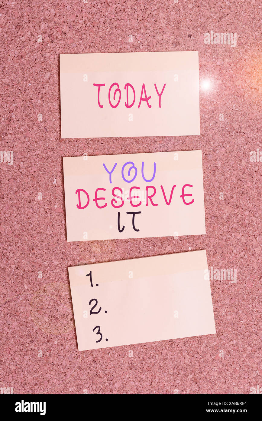 Text sign showing You Deserve It. Business photo showcasing Reward for ... Text sign showing You Deserve It. Business photo showcasing Reward for ...