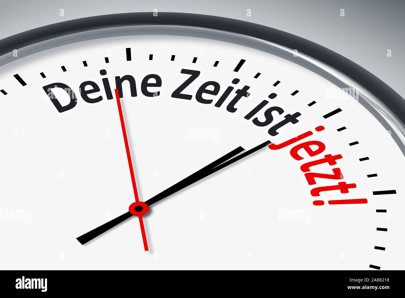 Ein simples Ziffernblatt mit der Aufschrift: "Deine Zeit ist jetzt ...