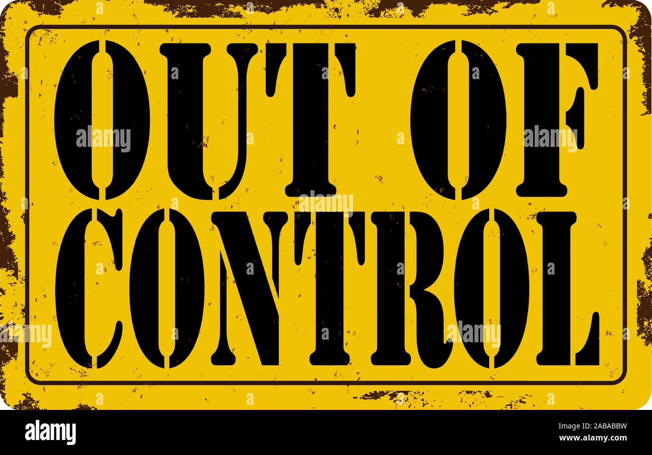 out of control WARNING Sign on a white background Stock Vector Image ...