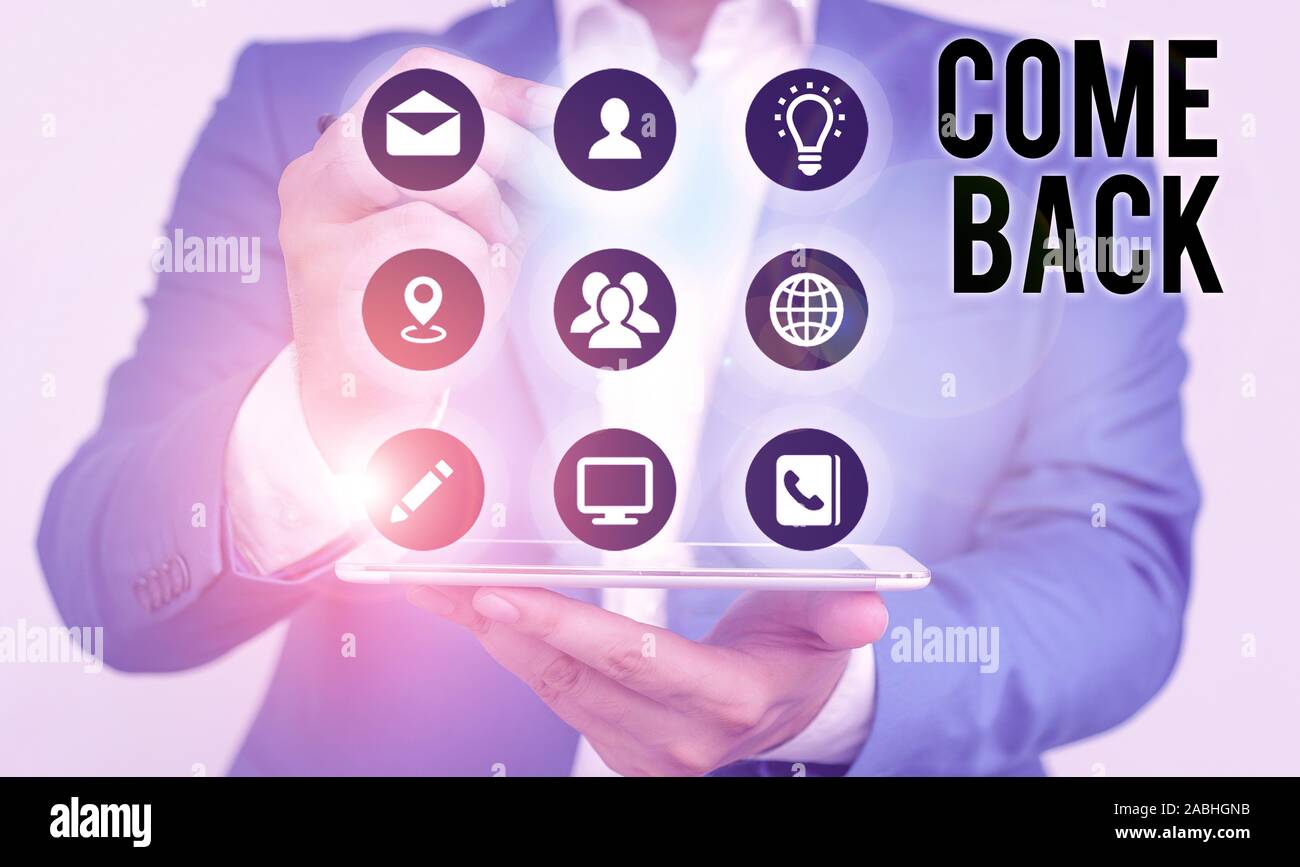 Writing note showing Come Back. Business concept for asking for a ...