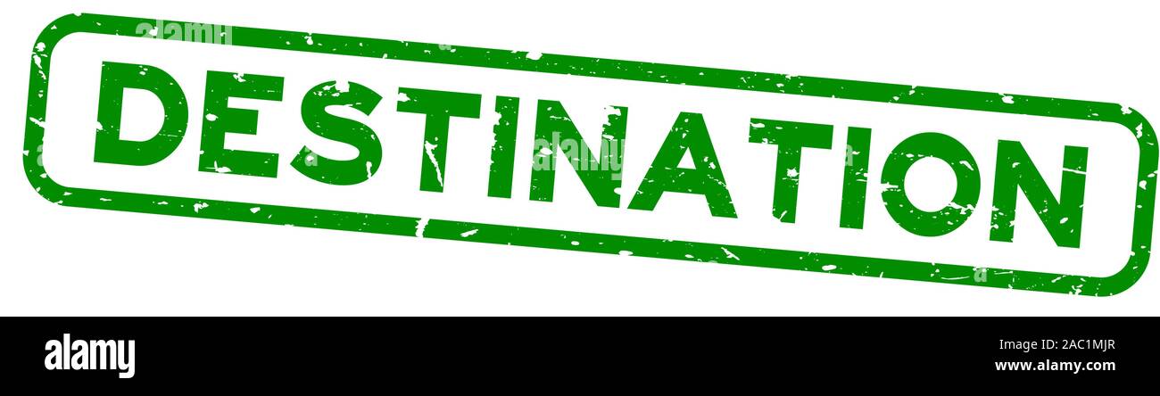 Grunge green destination word square rubber seal stamp on white ...