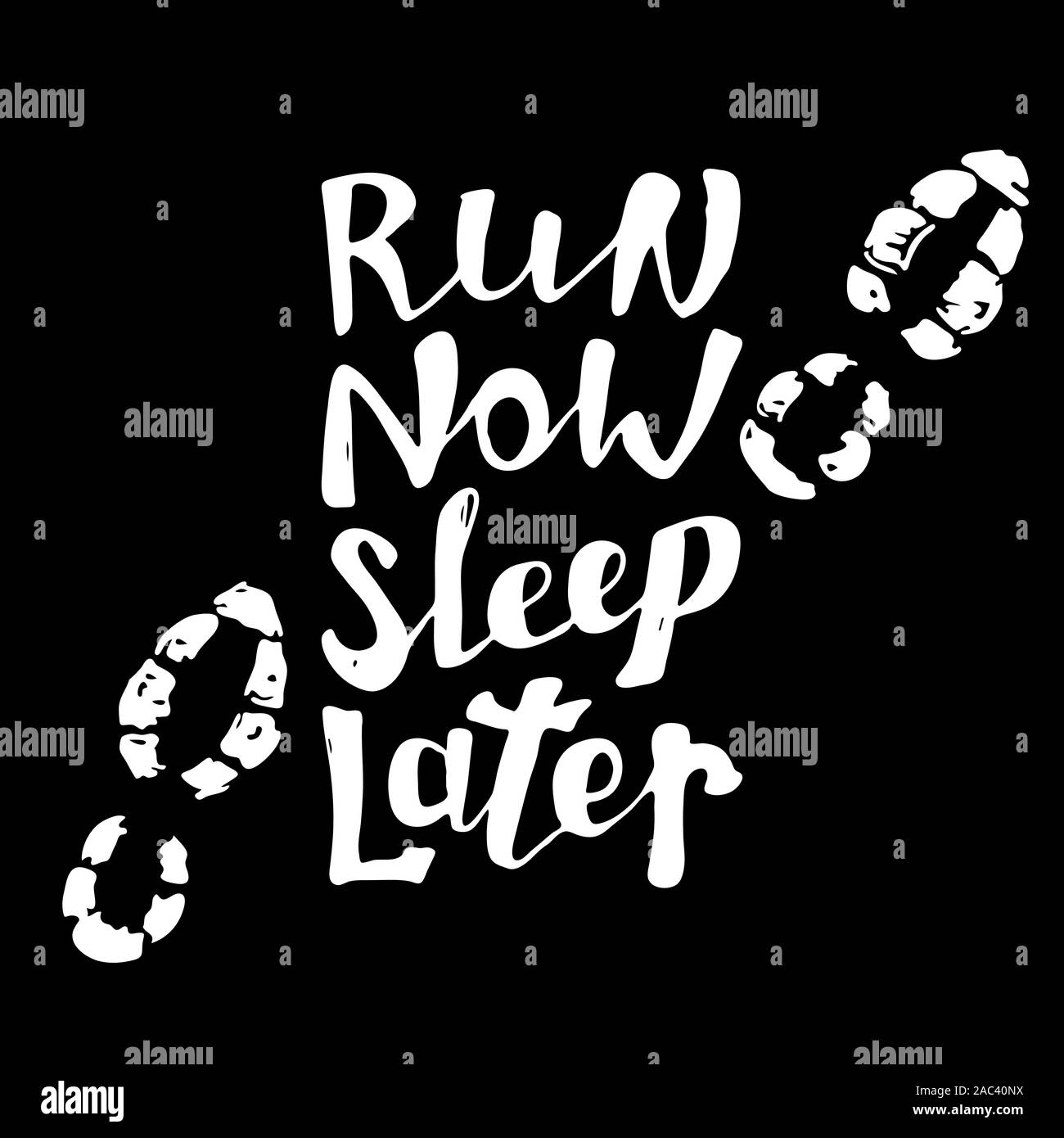 Run motivation phrase, slogan. Hand drawn lettering about running ...