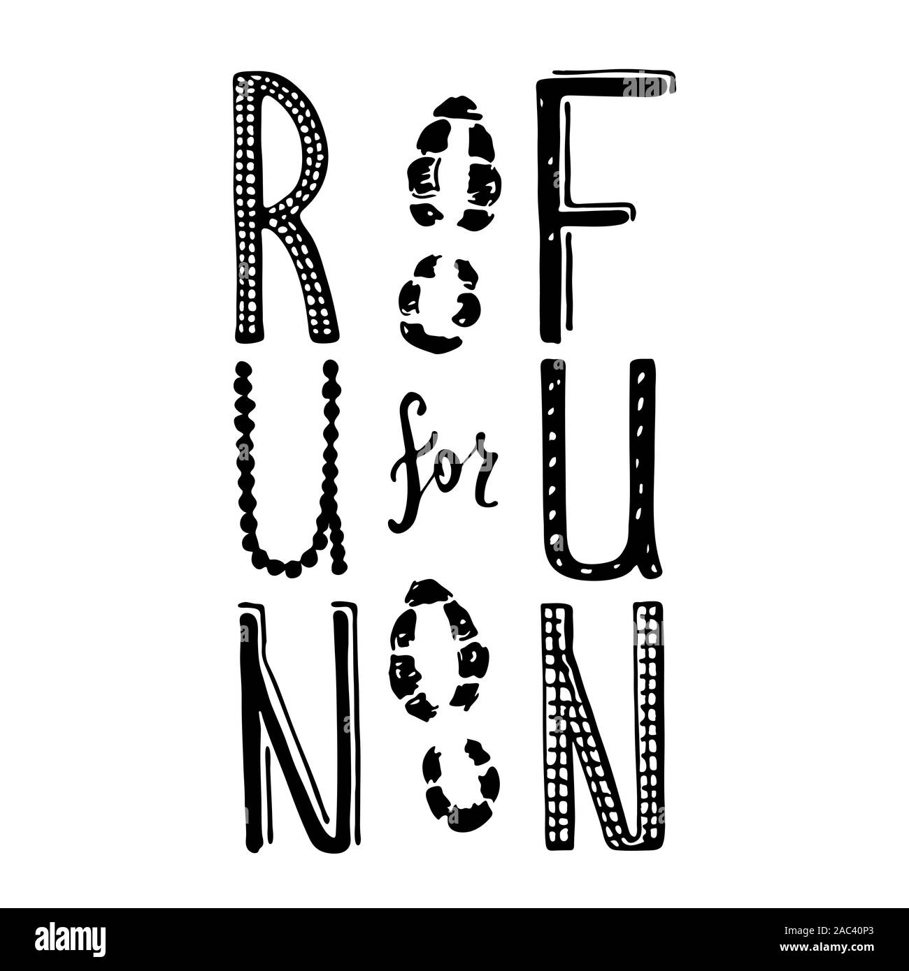 Run motivation phrase. Hand drawn lettering about running. Sport ...