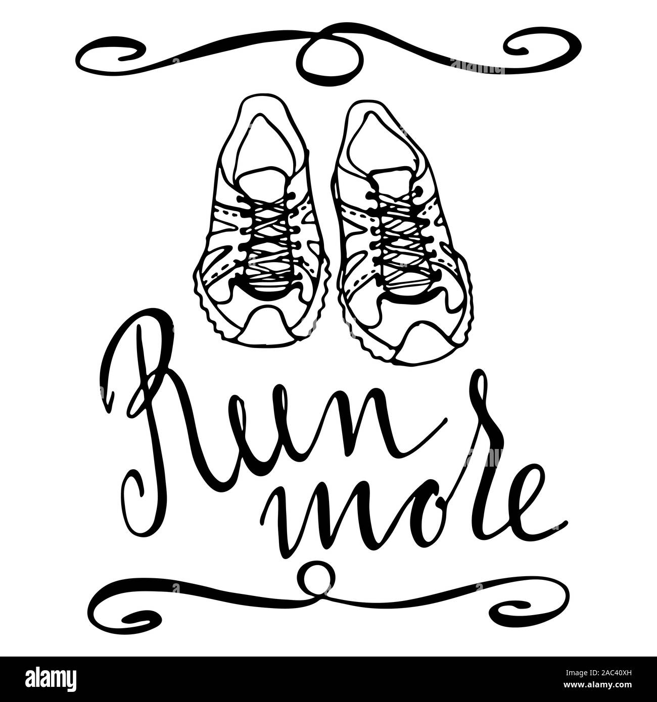 Run motivation phrase. Hand drawn lettering about running. Sport ...