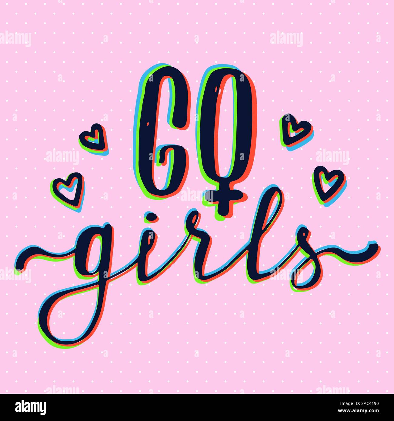 Girl slogan with 3d stereo effect. Hand drawn lettering. Womens right ...
