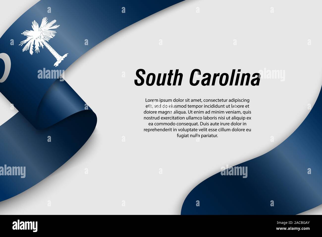 Waving ribbon or banner with flag of South Carolina. State of USA ...