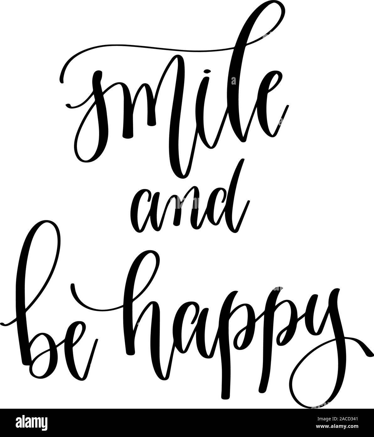 smile and happy - hand lettering inscription text, motivation and ...